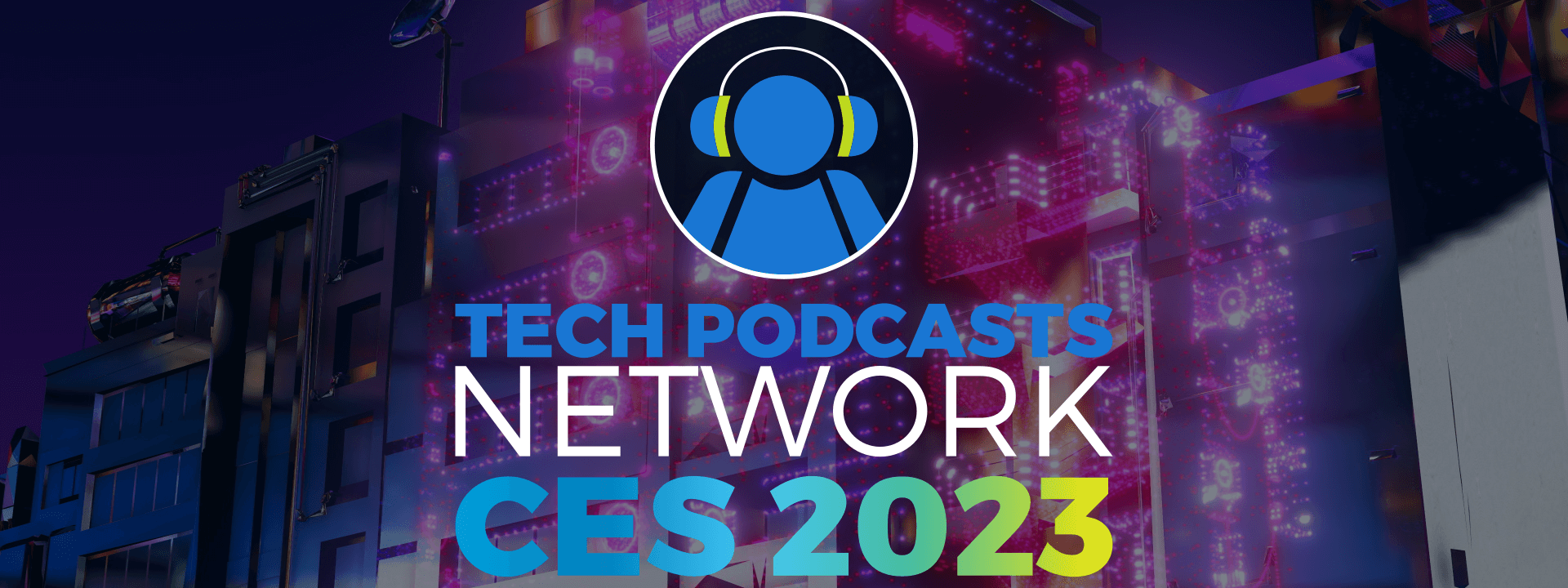 CES Broadcast Appearance Application - Tech Podcast Network