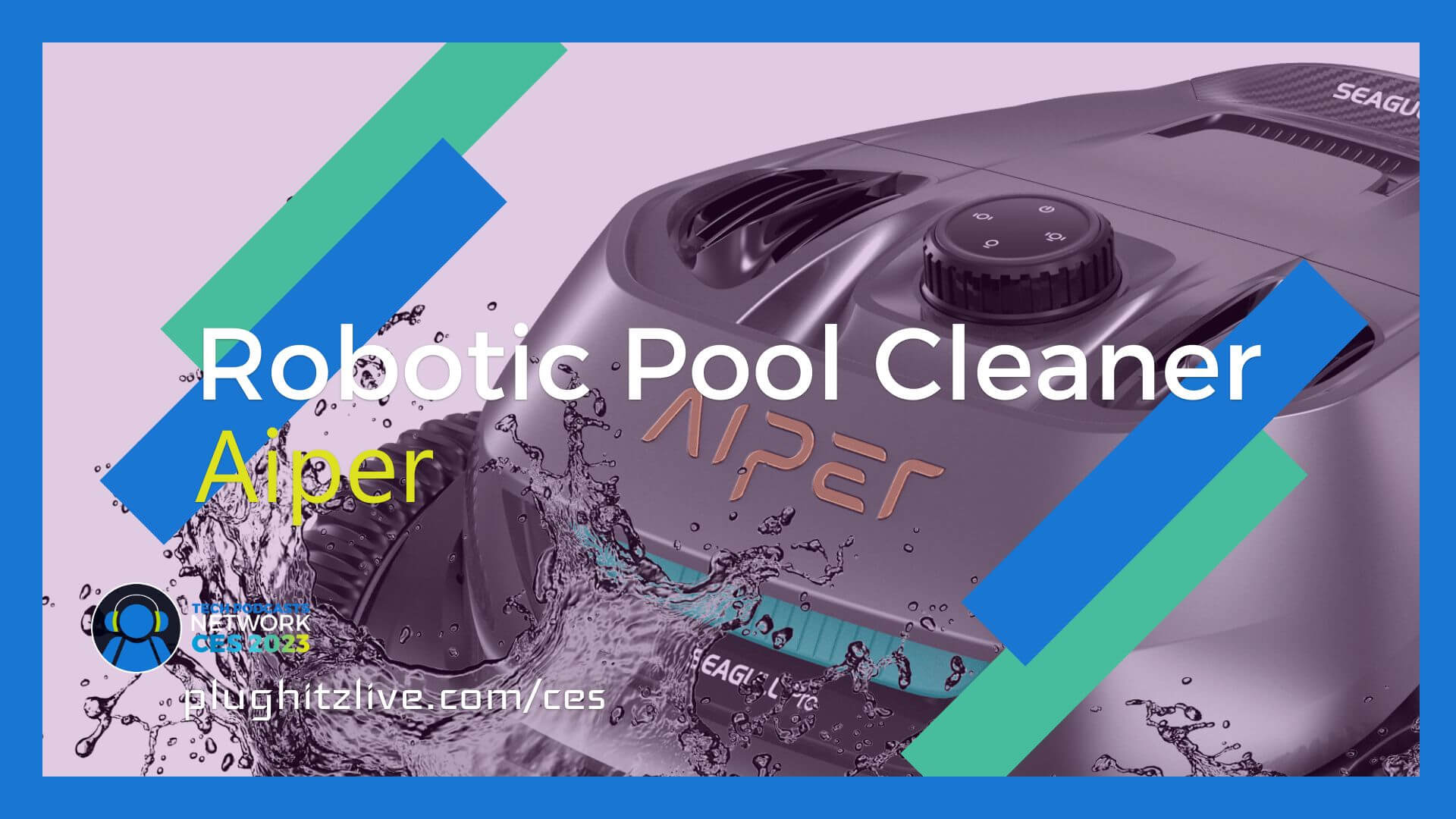 Task Complete: Aiper keeps your pool clean without cords @ CES 2023 ...